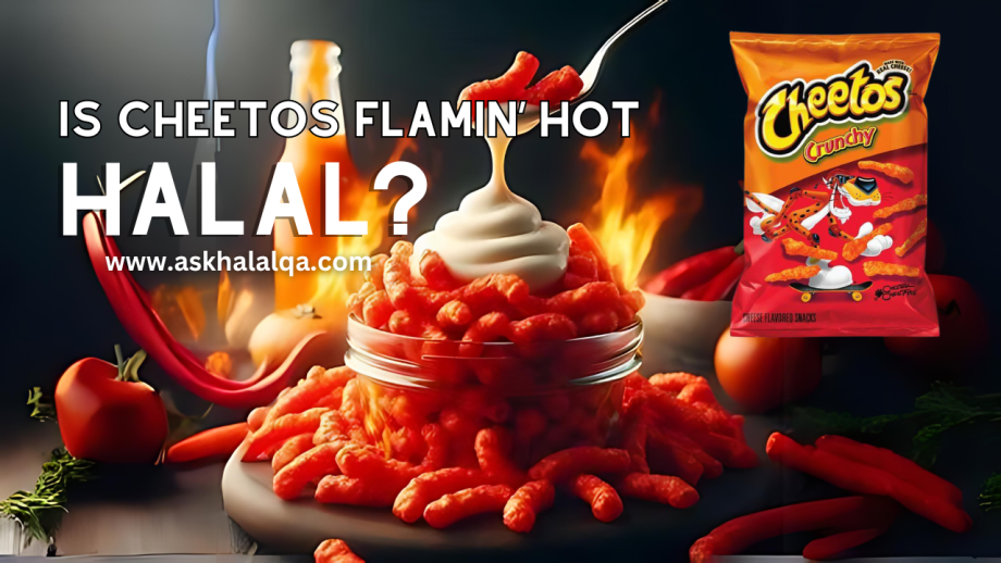 Is Cheetos Flamin’ Hot Halal? A Simple Guide - Ask Halal
